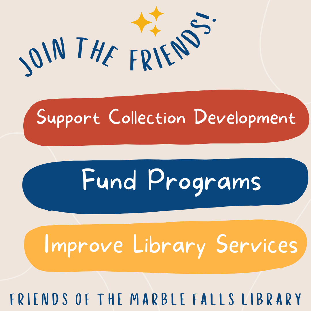 Support the Library - Marble Falls Public Library